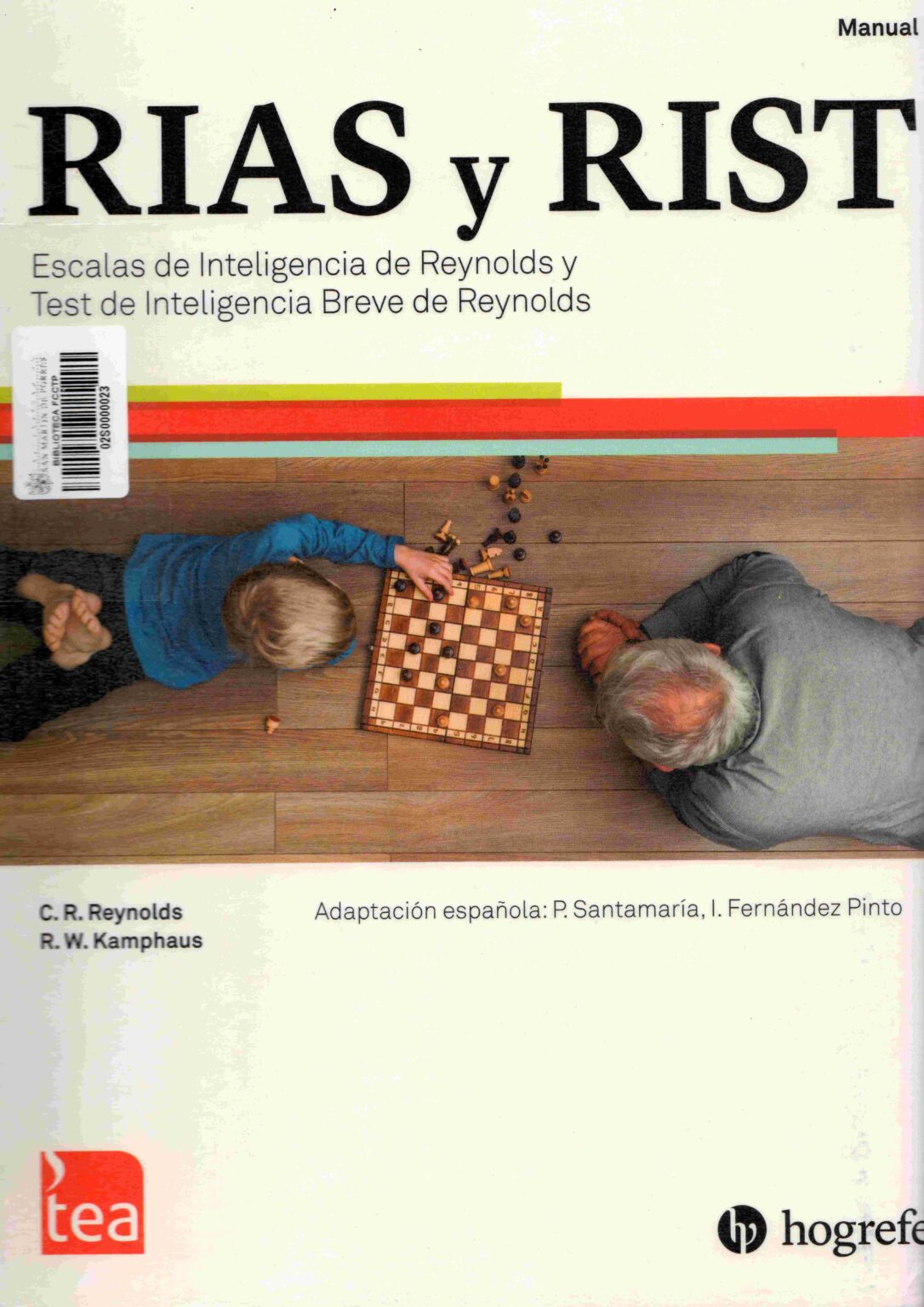 RIAS y RIST (Escalas de Inteligencia de Reynolds y Test de Inteligencia ...