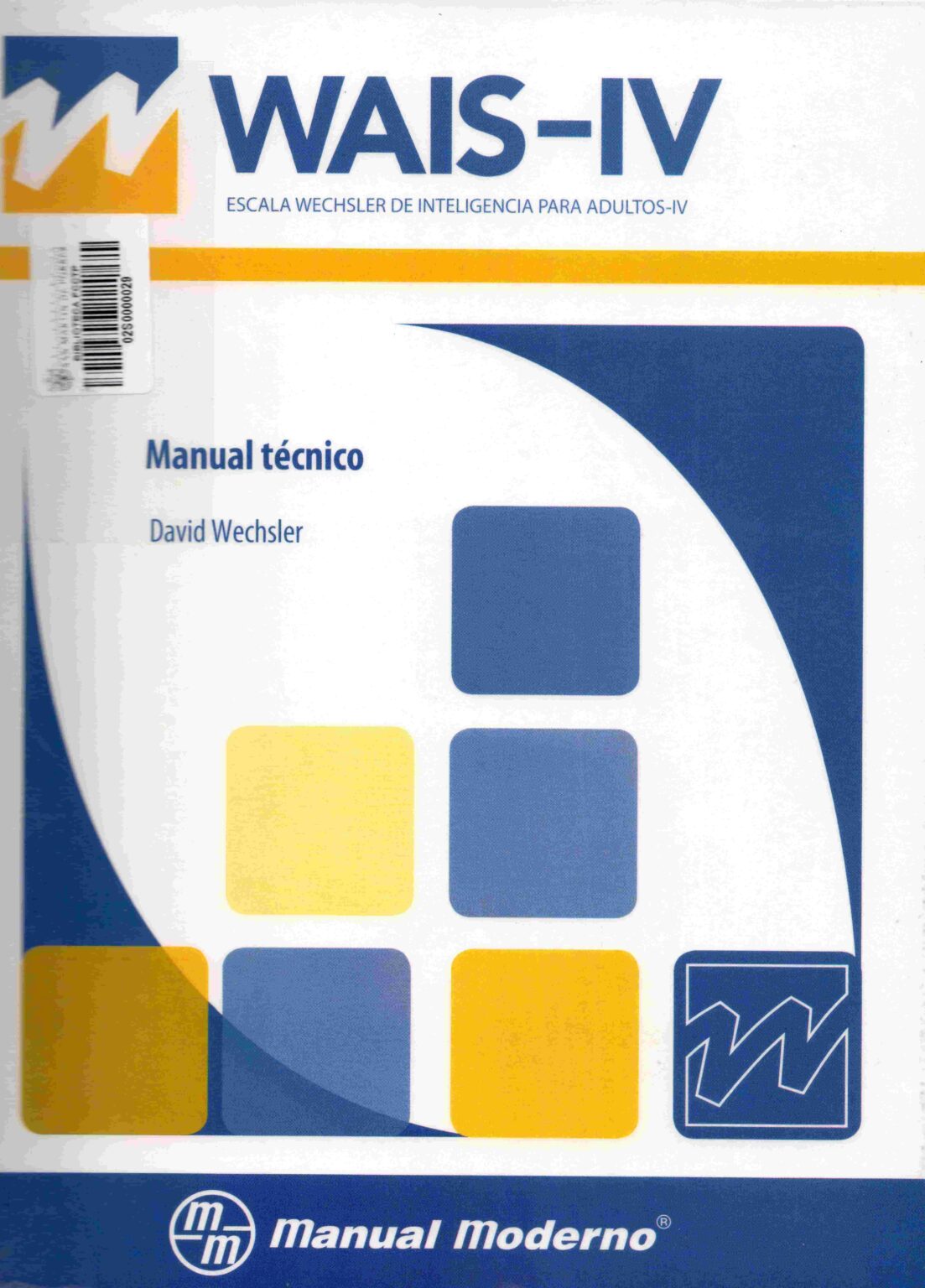 Manual técnico: WAIS - IV Escala Wechsler de Inteligencia para Adultos ...